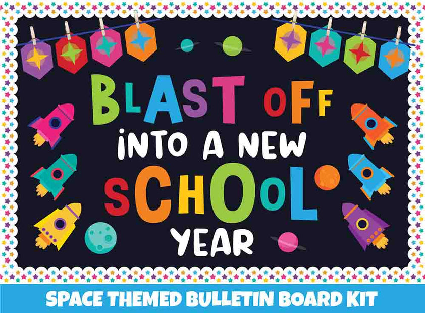 Blast Off into a New School Year - Print Your Own Bulletin Board ...