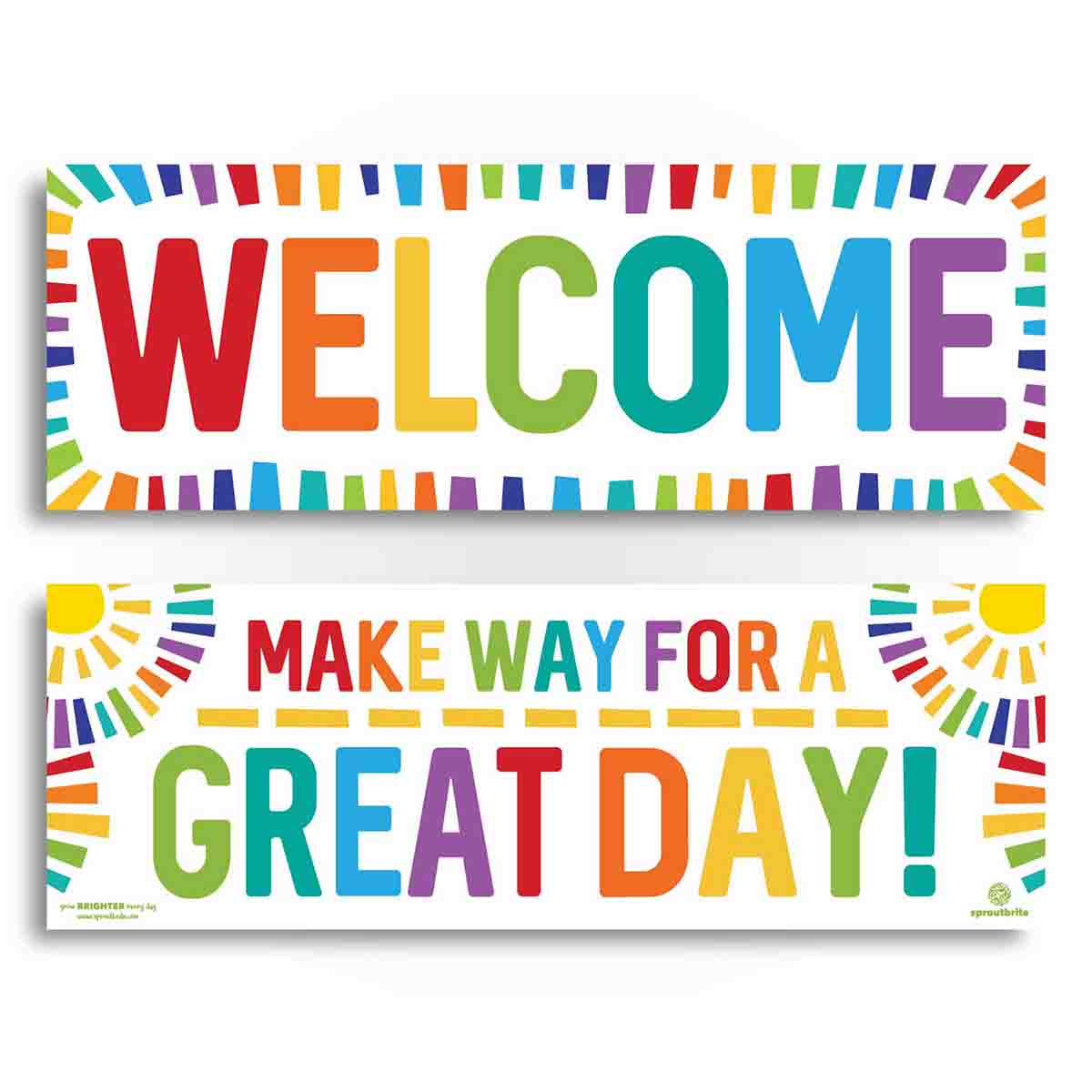 Make Way for a Great Day Welcome Banners | Sproutbrite