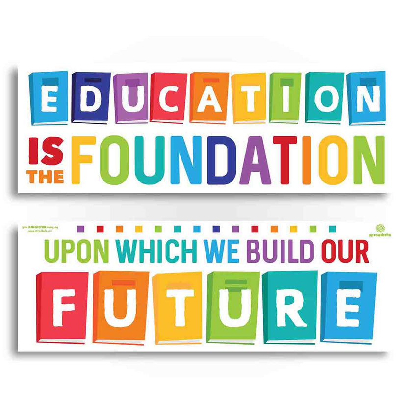 Poster Pack - Education is the Foundation | Sproutbrite
